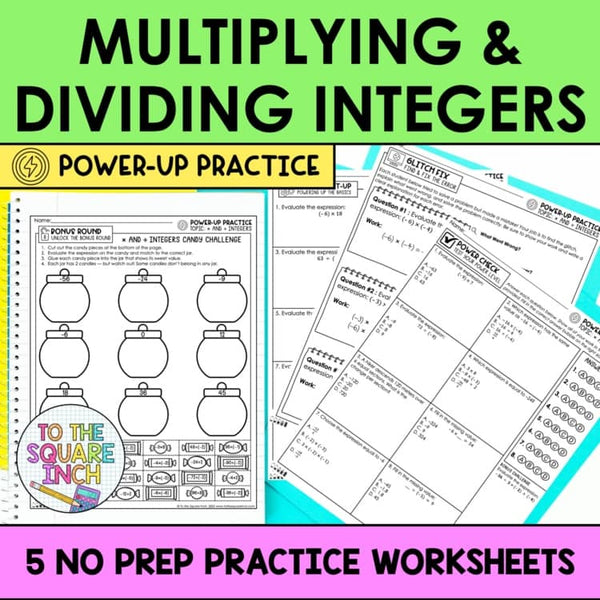 Multiplying and Dividing Integers Practice Worksheets – To The Square Inch