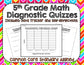 5th Grade Math Diagnostic Quizzes – To The Square Inch