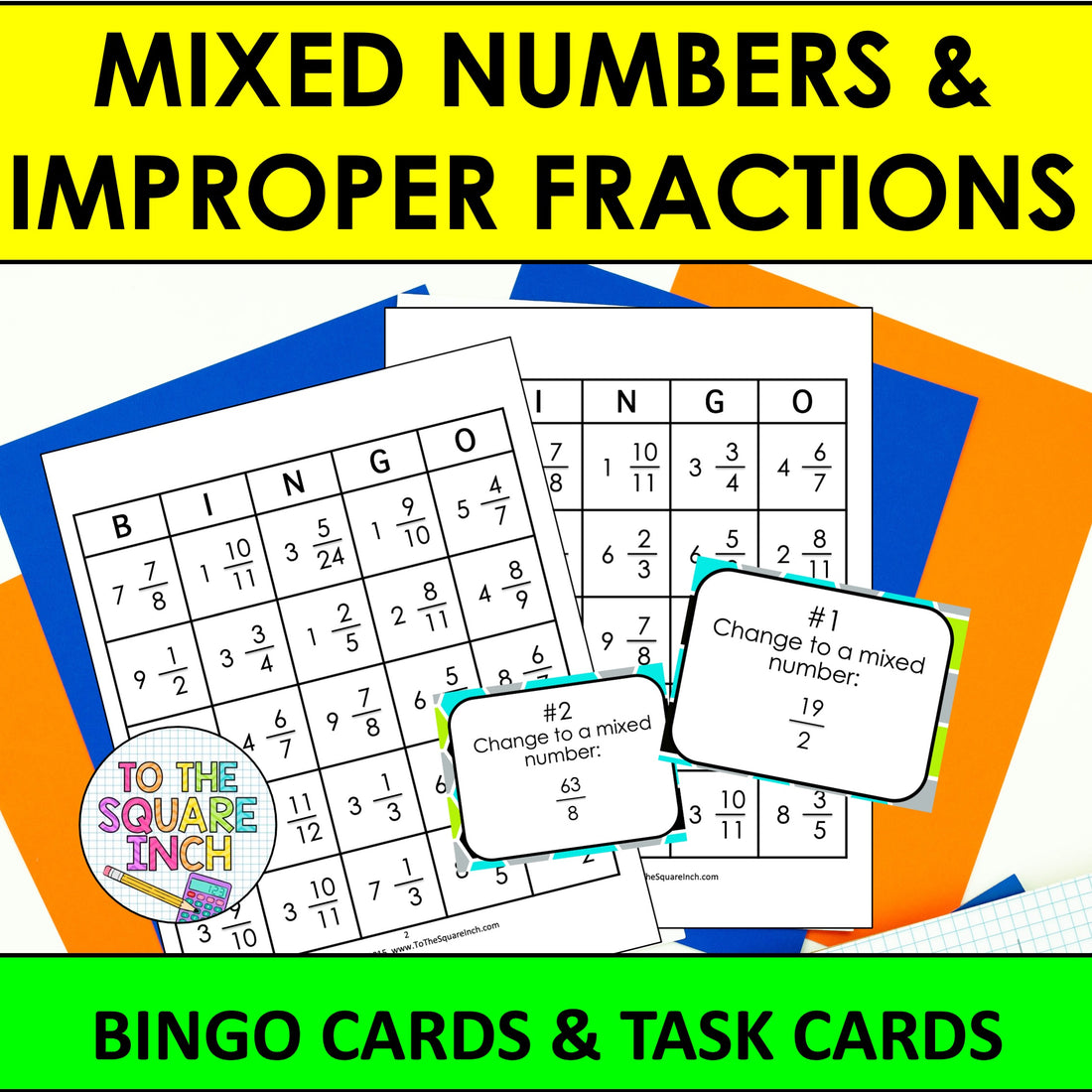 Mixed Numbers and Improper Fractions Bingo Game – To The Square Inch