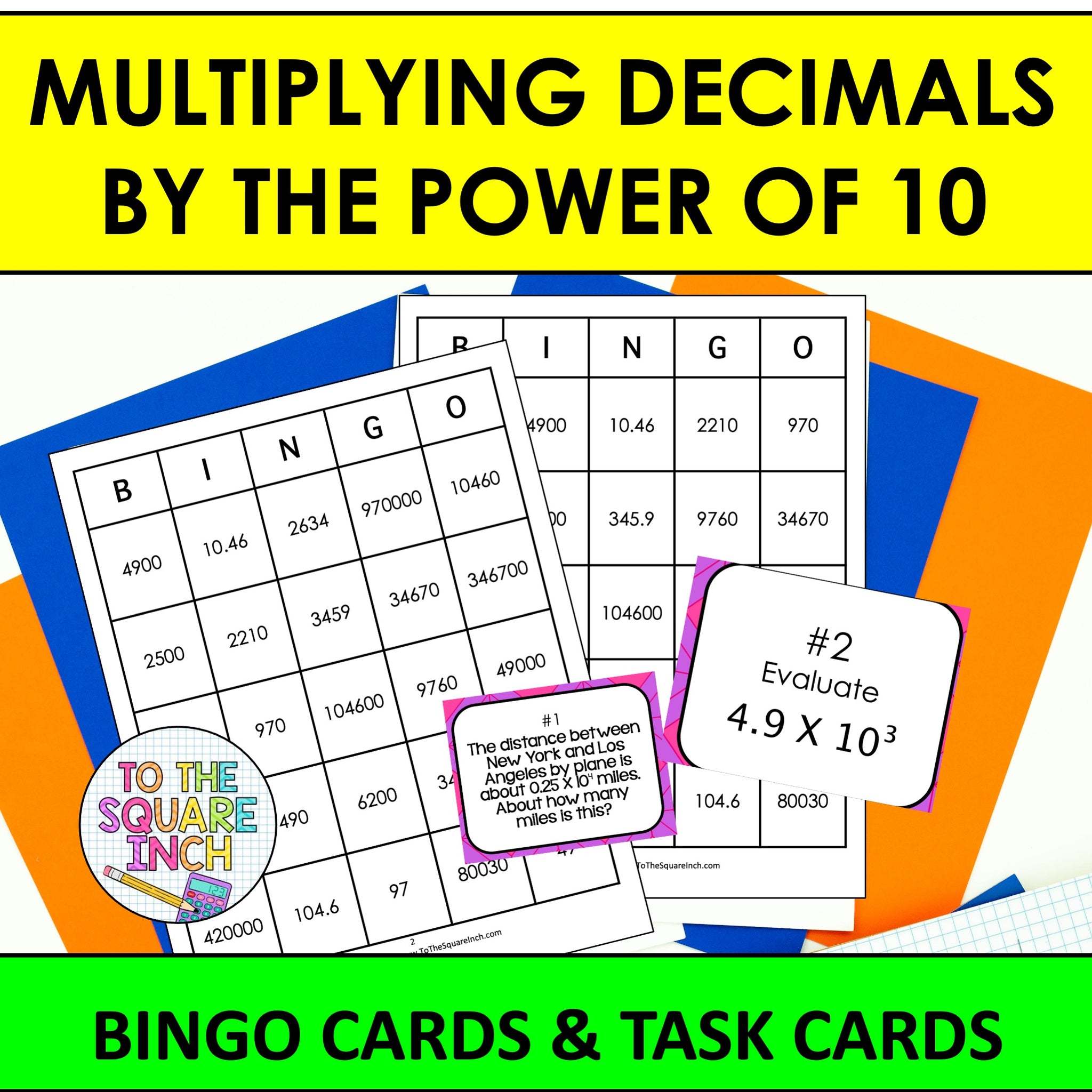 Multiplying by Powers of 10 Bingo Game – To The Square Inch