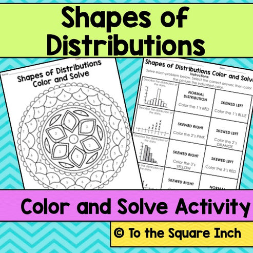 Shapes of Distributions Color and Solve – To The Square Inch