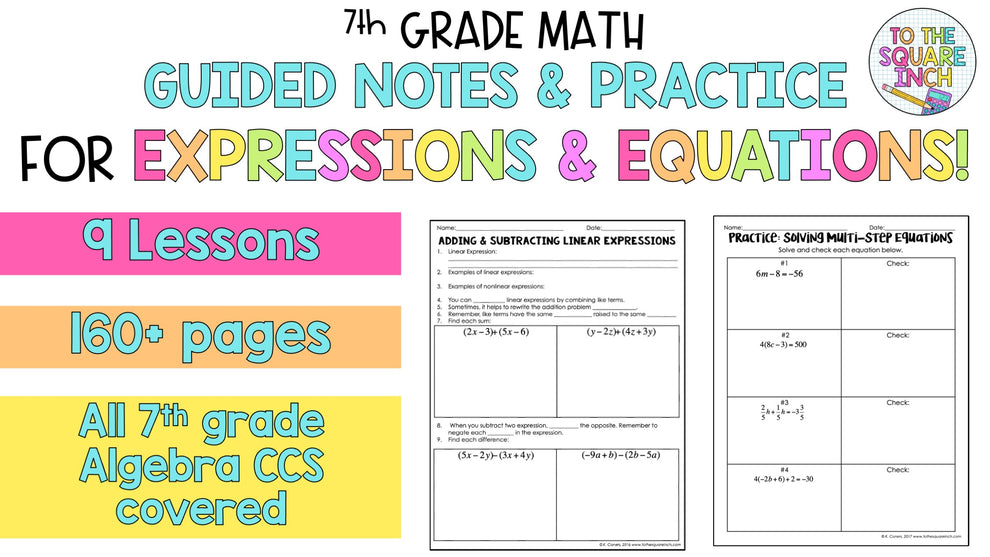Expressions and Equations - 7th Grade Math Guided Notes – To The Square ...
