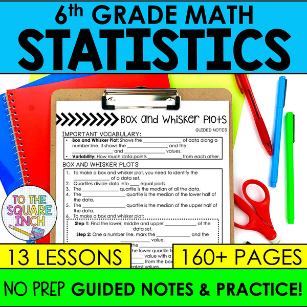 Statistics - 6th Grade Math Guided Notes and Activities Bundle – To The ...