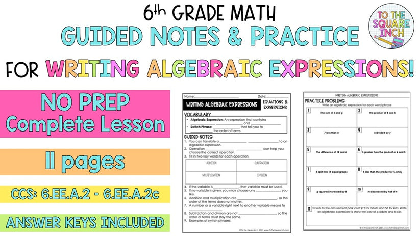 Writing Algebraic Expressions Notes – To The Square Inch